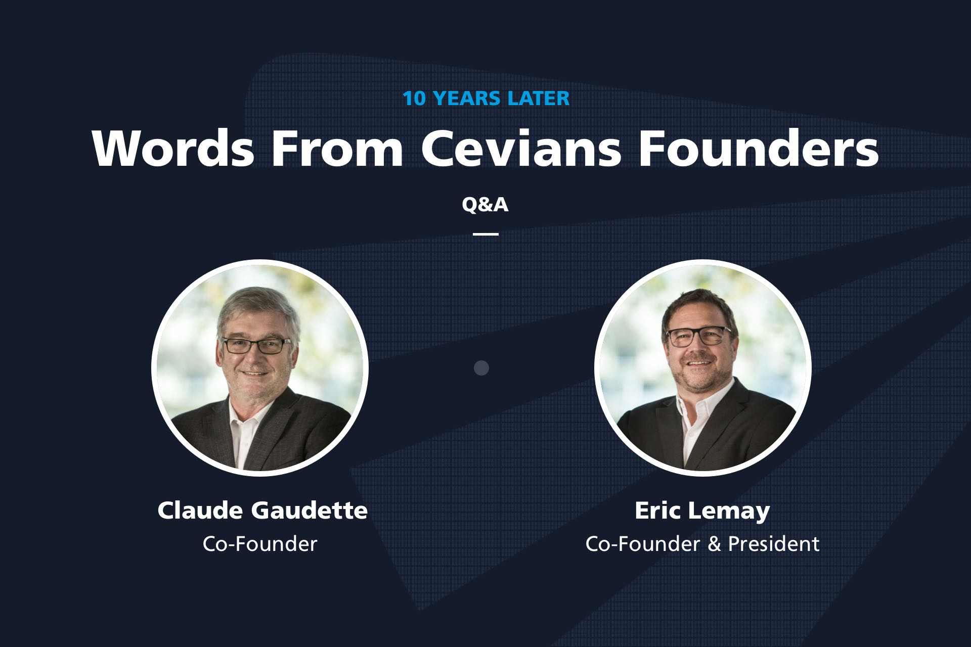 Words From Cevians Founders, 10 Years Later - Cevians